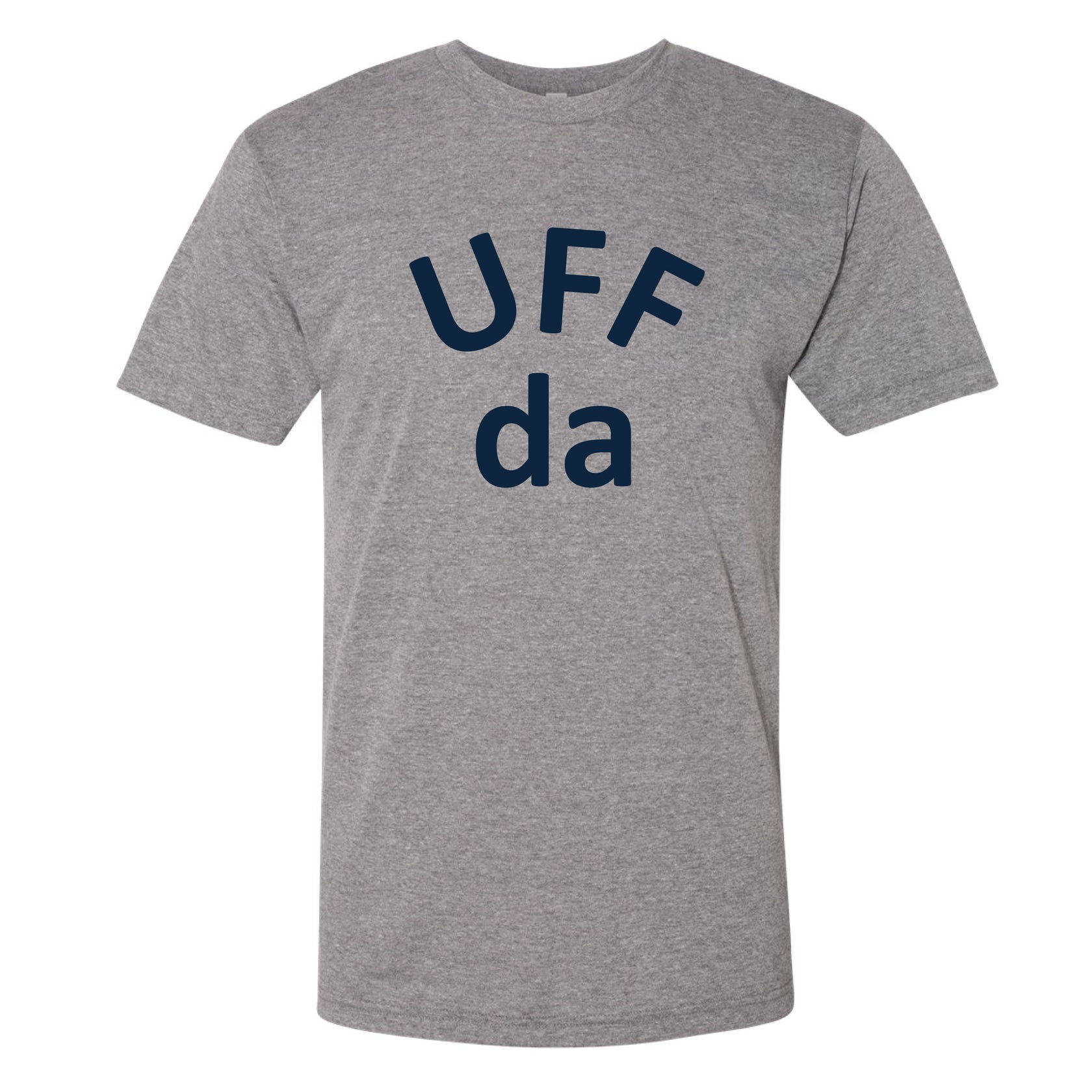 Minnesota Uff Da T-Shirt – Minnesota Awesome