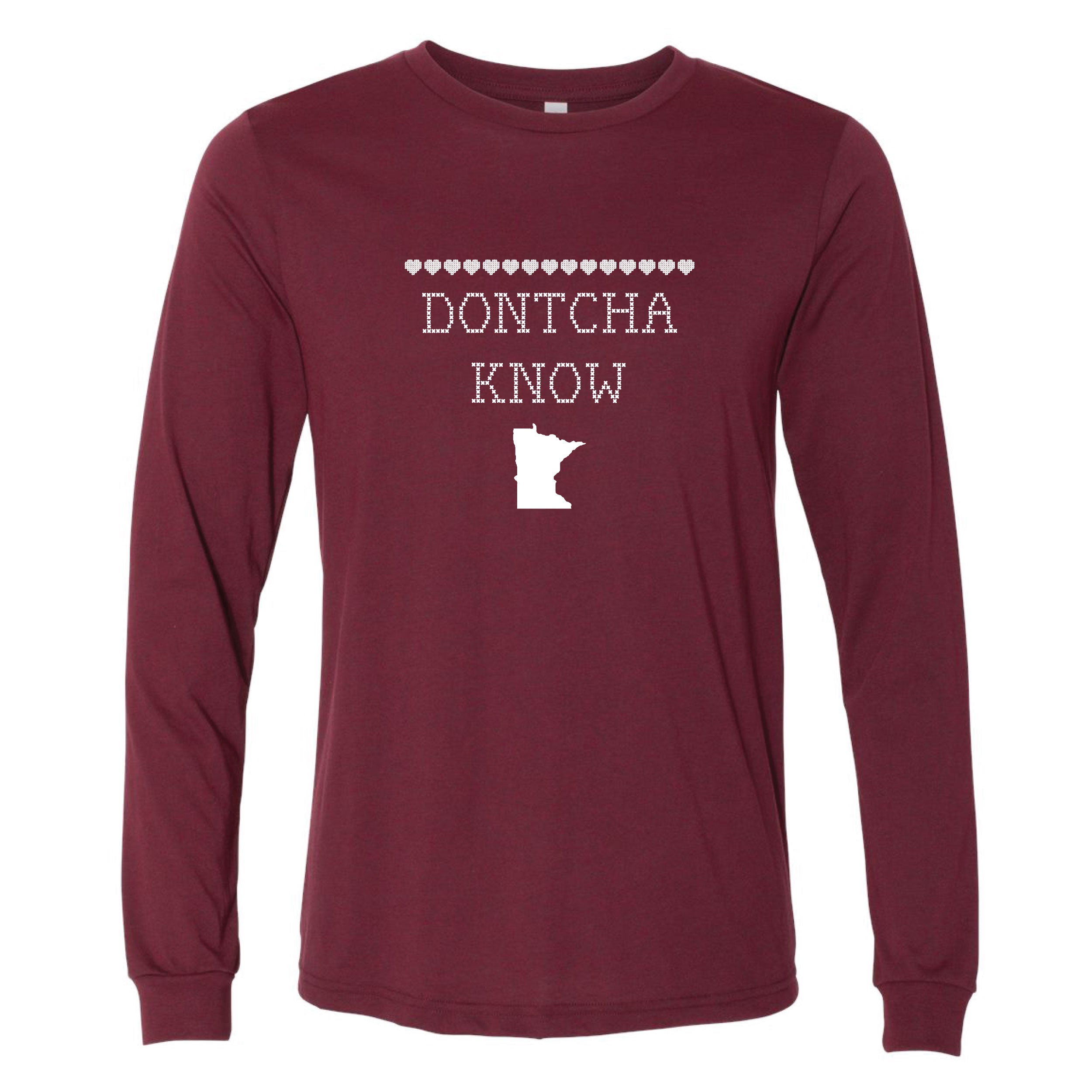 Dontcha Know Minnesota Long Sleeve T-Shirt – Minnesota Awesome